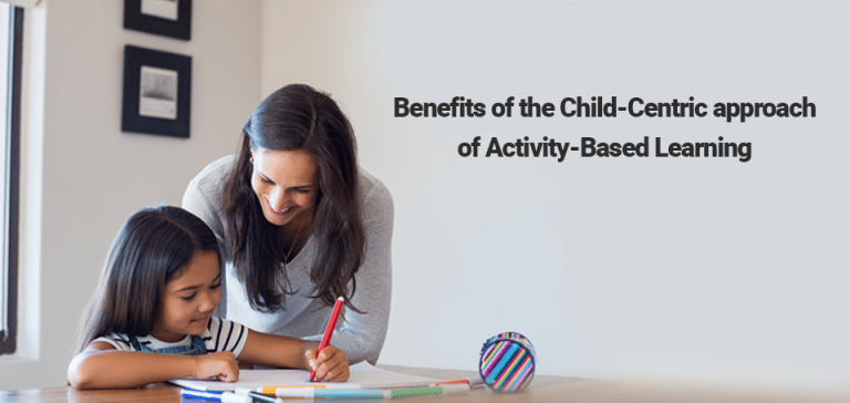 Child‑Centric Activity‑Based Learning Benefits
