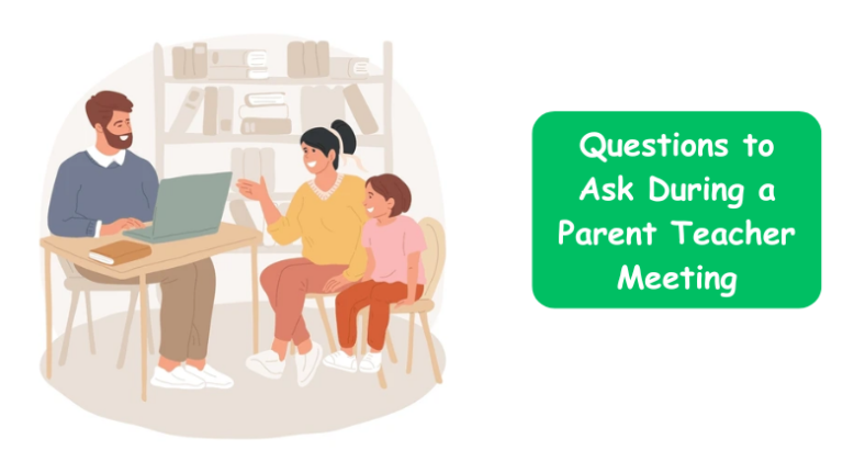 Questions to Ask During Parent‑Teacher Meetings
